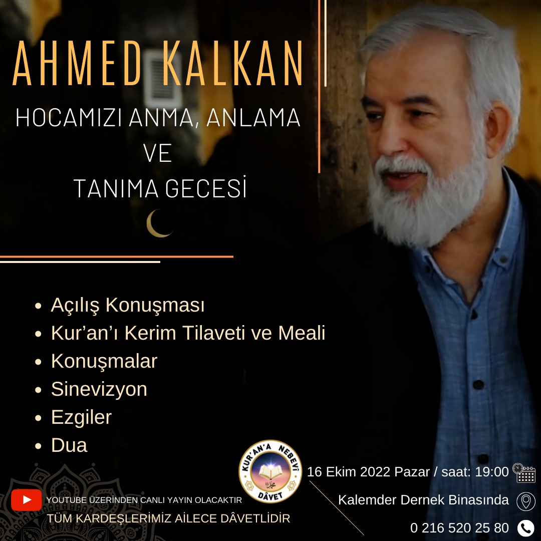 AHMET KALKAN – HOCAMIZI ANMA, ANLAMA VE TANIMA GECESİ – Kalemder AHMET KALKAN – HOCAMIZI ANMA, ANLAMA VE TANIMA GECESİ – Kalemder