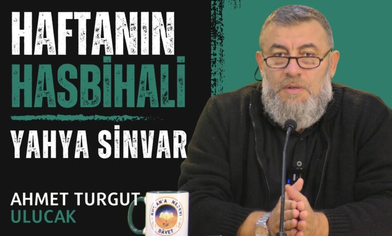 HAFTANIN HASBİHALİ | YAHYA SİNVAR | AHMET TURGUT ULUCAK – Kalemder